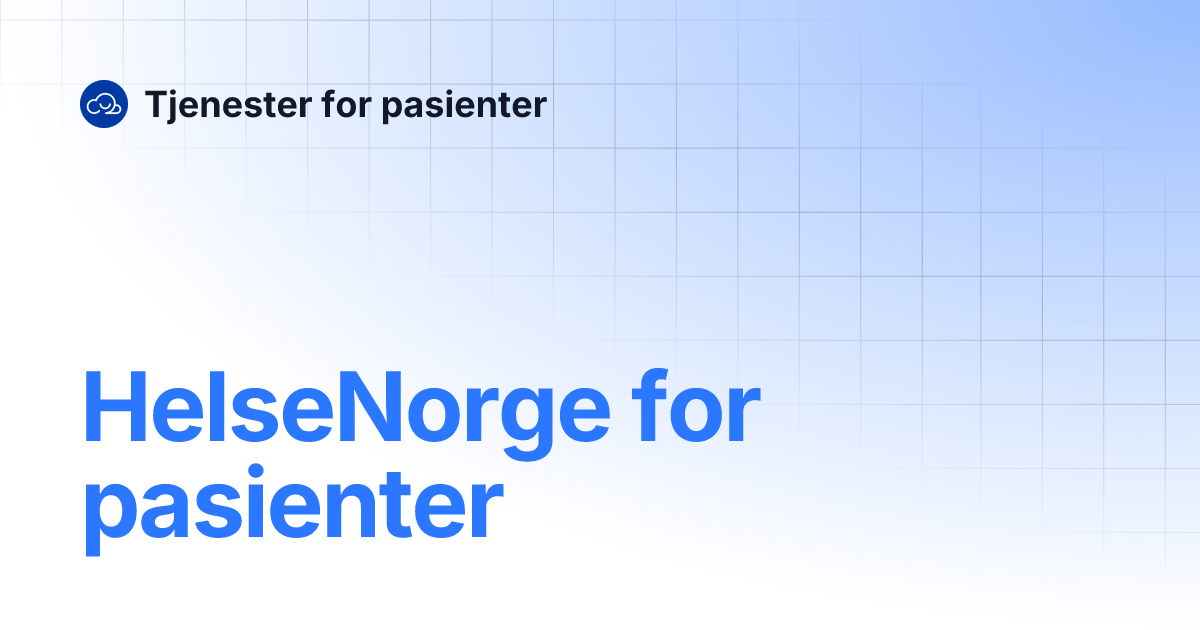 HelseNorge for pasienter | Tjenester for pasienter
